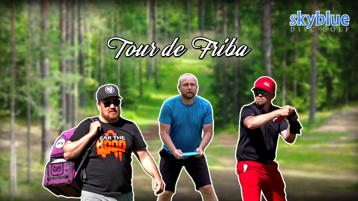 Tour de Friba 2022 – SkyBlue Disc Golf